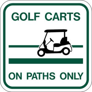 Carts on Paths Only - Cart Traffic Sign - Par West Turf