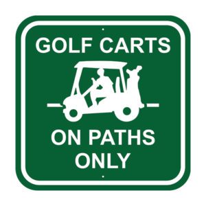 Carts on Paths Only - Cart Traffic Sign - Par West Turf